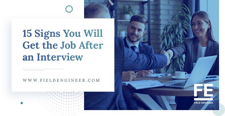 15 Signs You Will Get The Job After An Interview